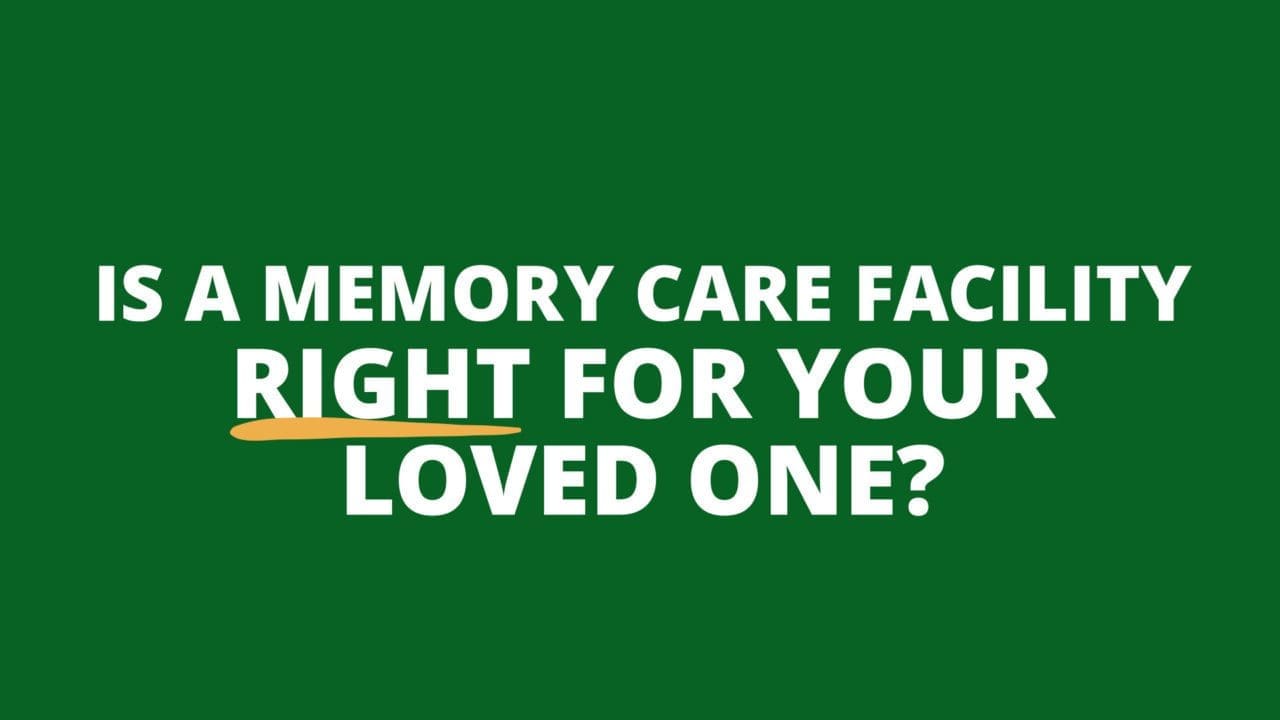 Alzheimer's Care: Is a Memory Care Facility Right For Your Loved One ...