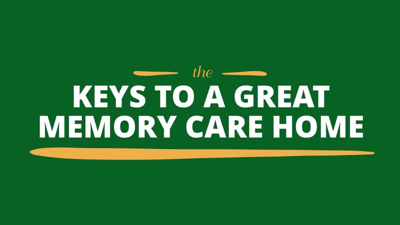 The Keys To A Great Memory Care Home | Dolan Memory Care Homes | St ...