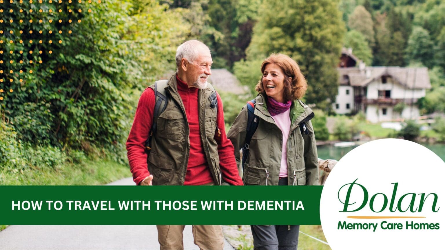 Memorable Travels with Dementia: Useful Guide for Families